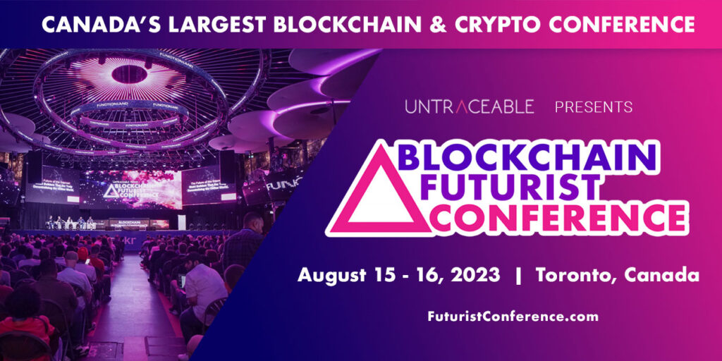 Blockchain Futurist Conference - Canada’s Largest & Longest Running ...
