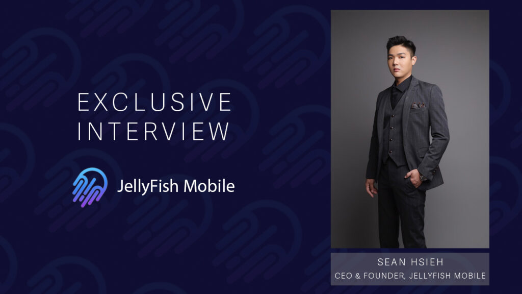 Exclusive Interview With Sean Hsieh, CEO & Founder, Jellyfish ...