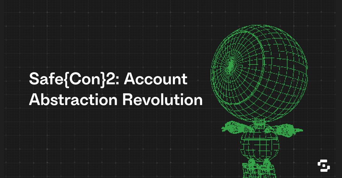 Safe{Con}2 Unveils Groundbreaking Advances in Account Abstraction and Smart Accounts