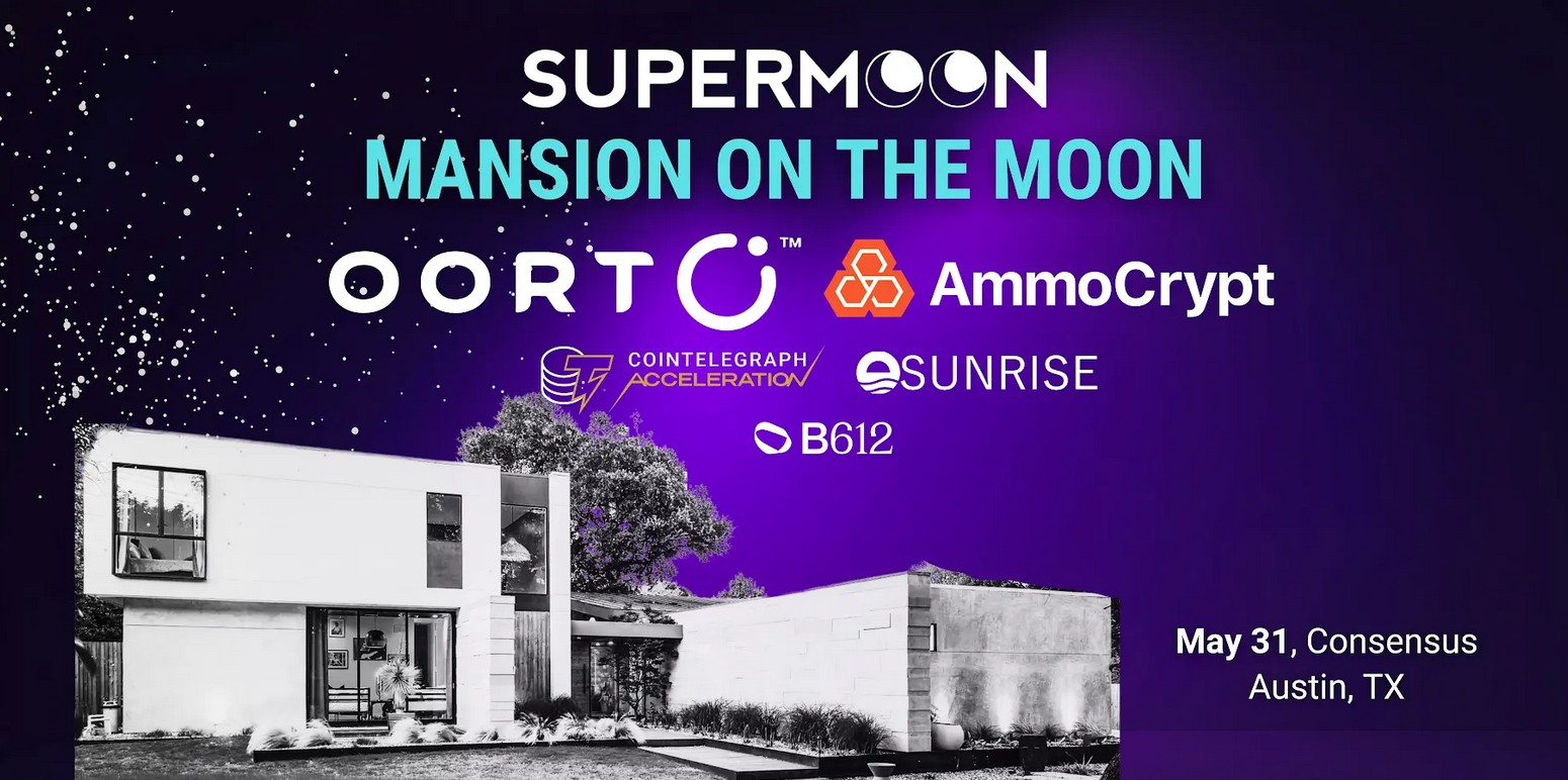 Supermoon, OORT, Ammocrypt, & Sunrise Hosted 1,000+ Founders, Builders ...