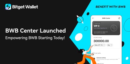 Bitget Wallet Launches BWB Center, Expanding Benefits for BWB Holders